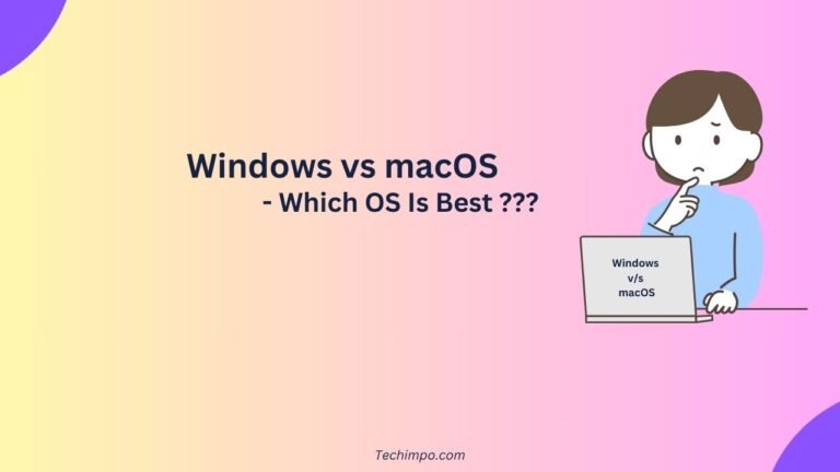 Windows vs macOS: Which OS Is Best?